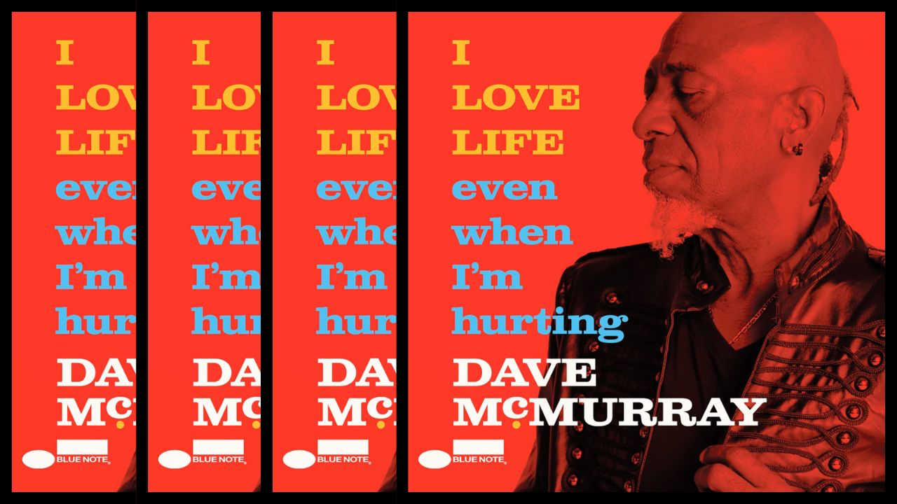 Dave McMurray dévoile I LOVE LIFE even when I'm hurting : un album ...