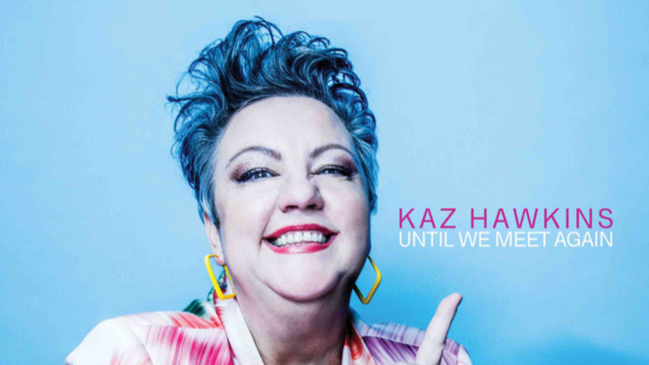 Kaz Hawkins présente son nouvel album "until we meet again"