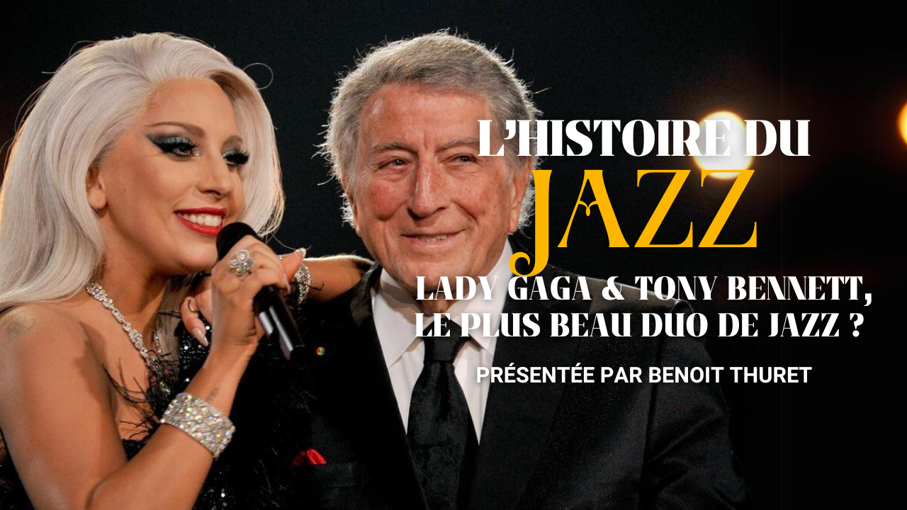 Lady Gaga et Tony Bennet : le plus beau duo de jazz